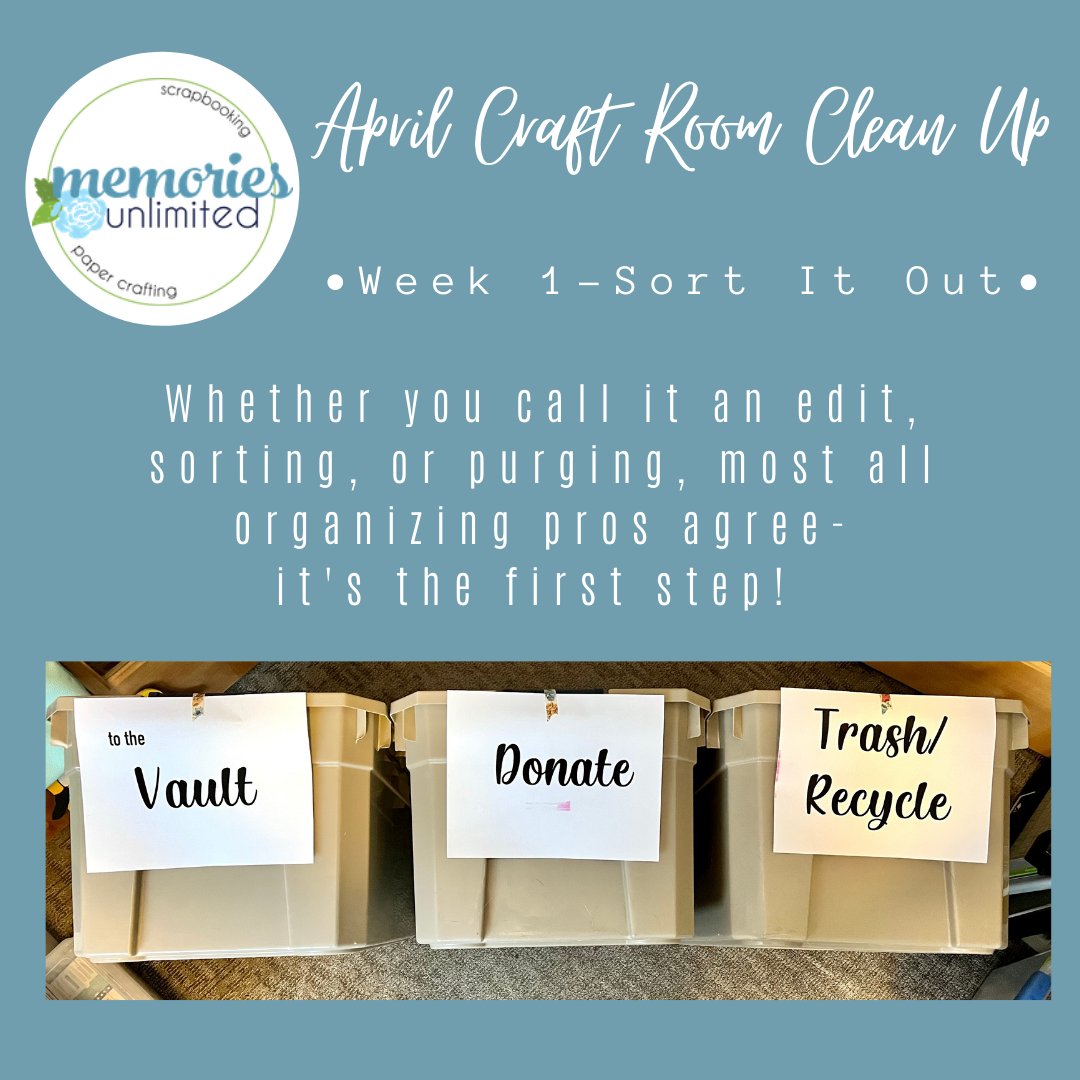 April Craft Room Clean Up - Week 1 – Memories Unlimited